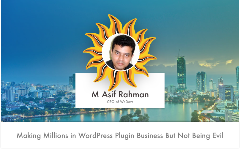 Want to strike it rich with your WordPress plugin business? M Asif ...